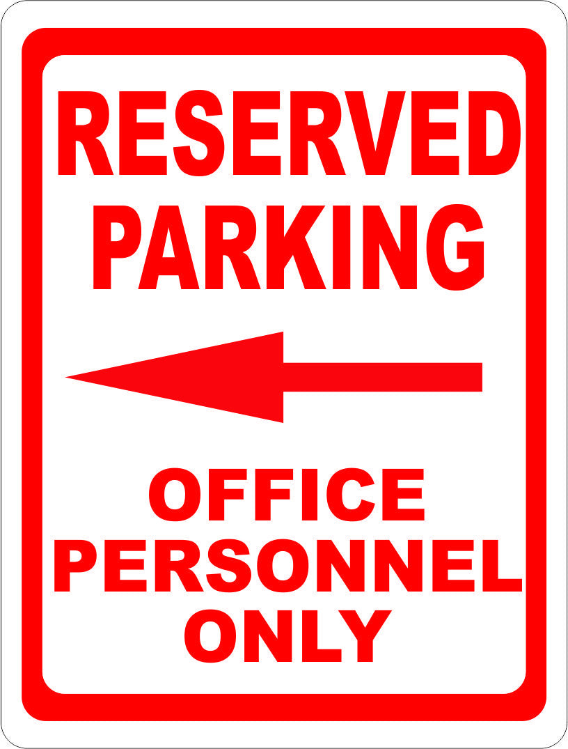 Reserved Parking Office Personnel Only Sign with Directional Arrows ...