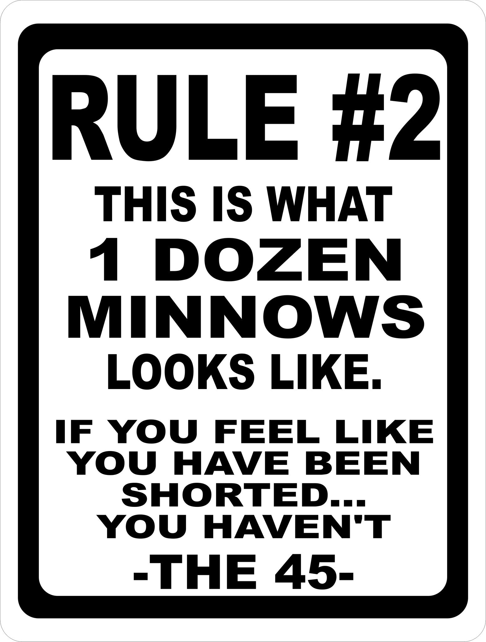 Rule #2 Minnows Sign – Signs by SalaGraphics