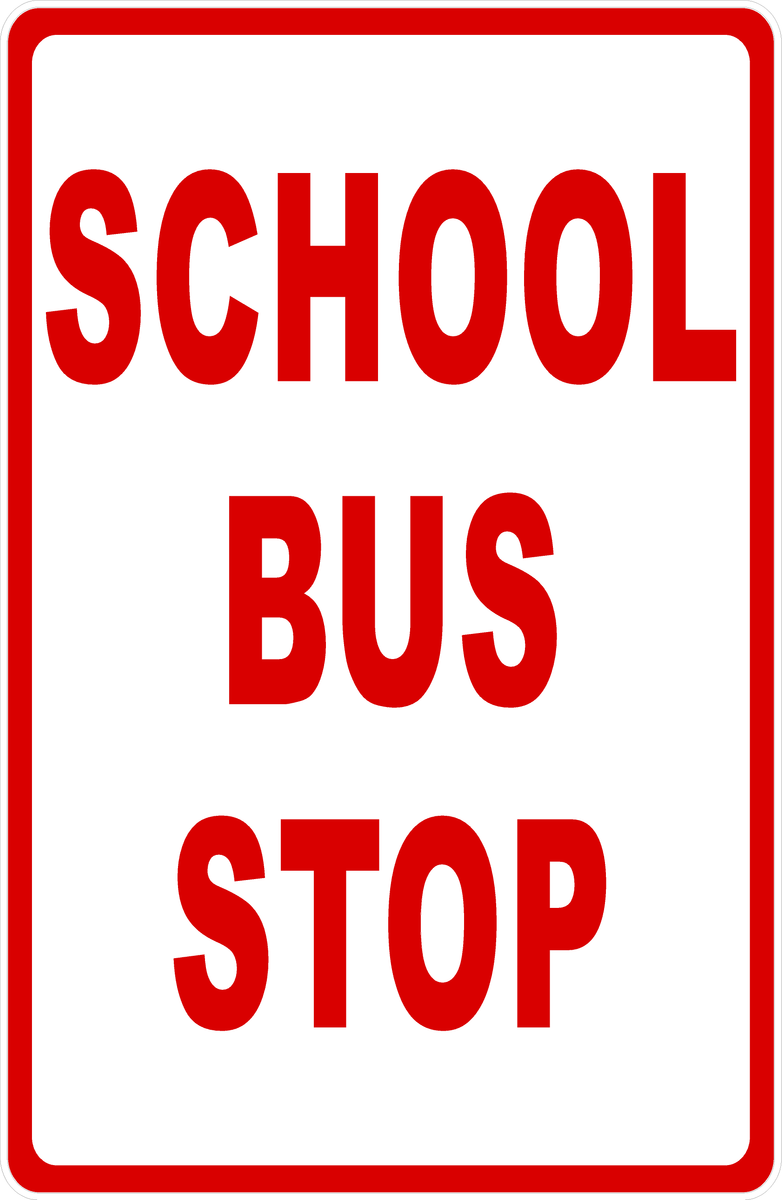 School Bus Stop Sign – Signs by SalaGraphics