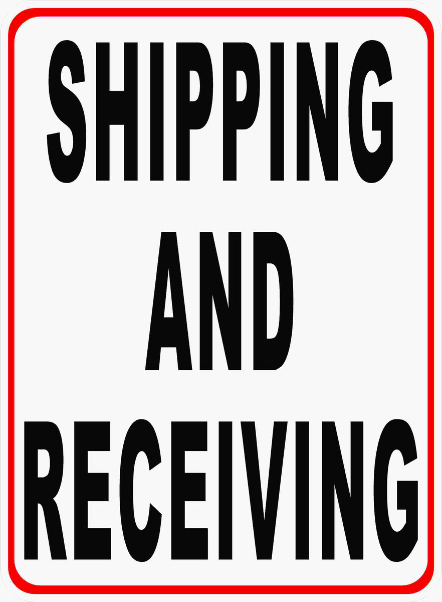 Shipping and Receiving Sign With Optional Directional Arrow – Signs by ...