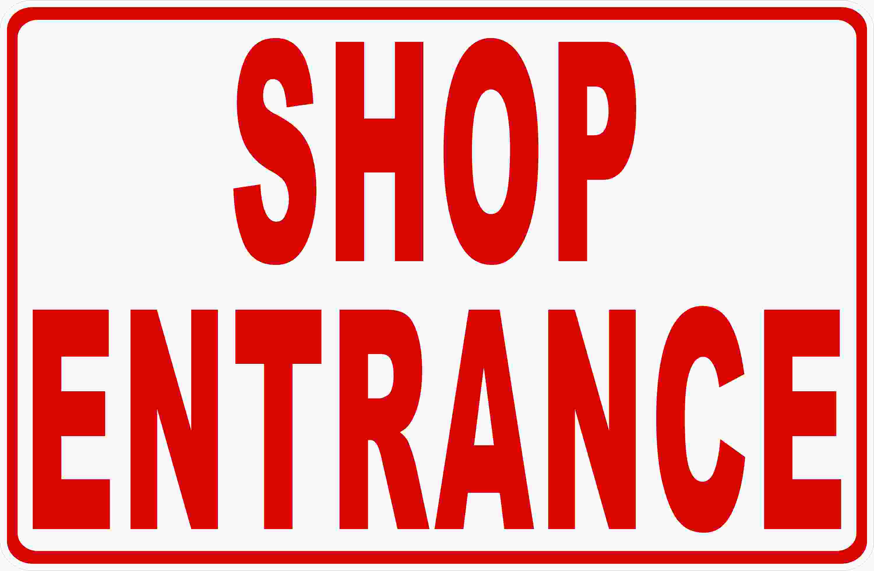 Shop Entrance Sign – signs by salagraphics