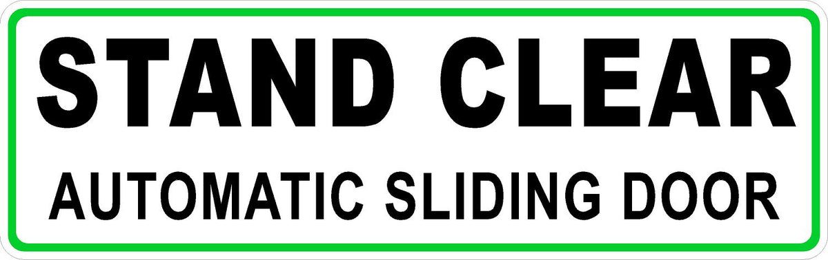 Stand Clear Automatic Sliding Door Decal Multi-Pack – Signs by SalaGraphics