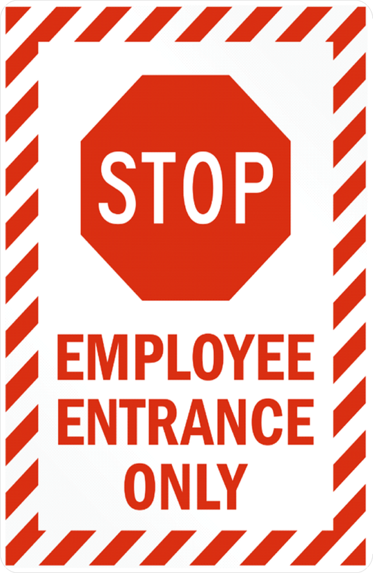 Stop Employee Entrance Only Sign – Signs by SalaGraphics