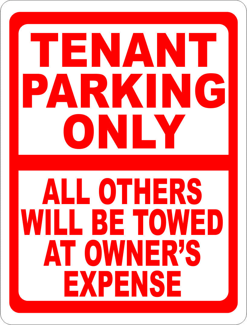 Tenant Parking Only All Others will be Towed at Owner's Expense Sign ...