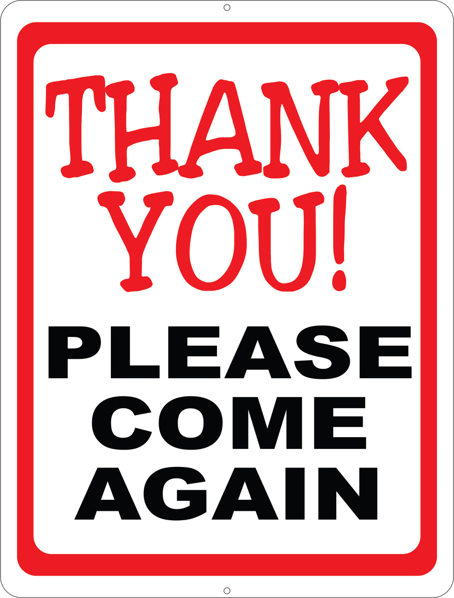 Thank You Please Come Again Sign – Signs by SalaGraphics