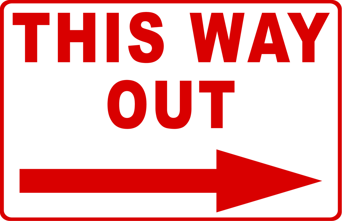 This Way Out with Optional Directional Arrow Sign – Signs by SalaGraphics