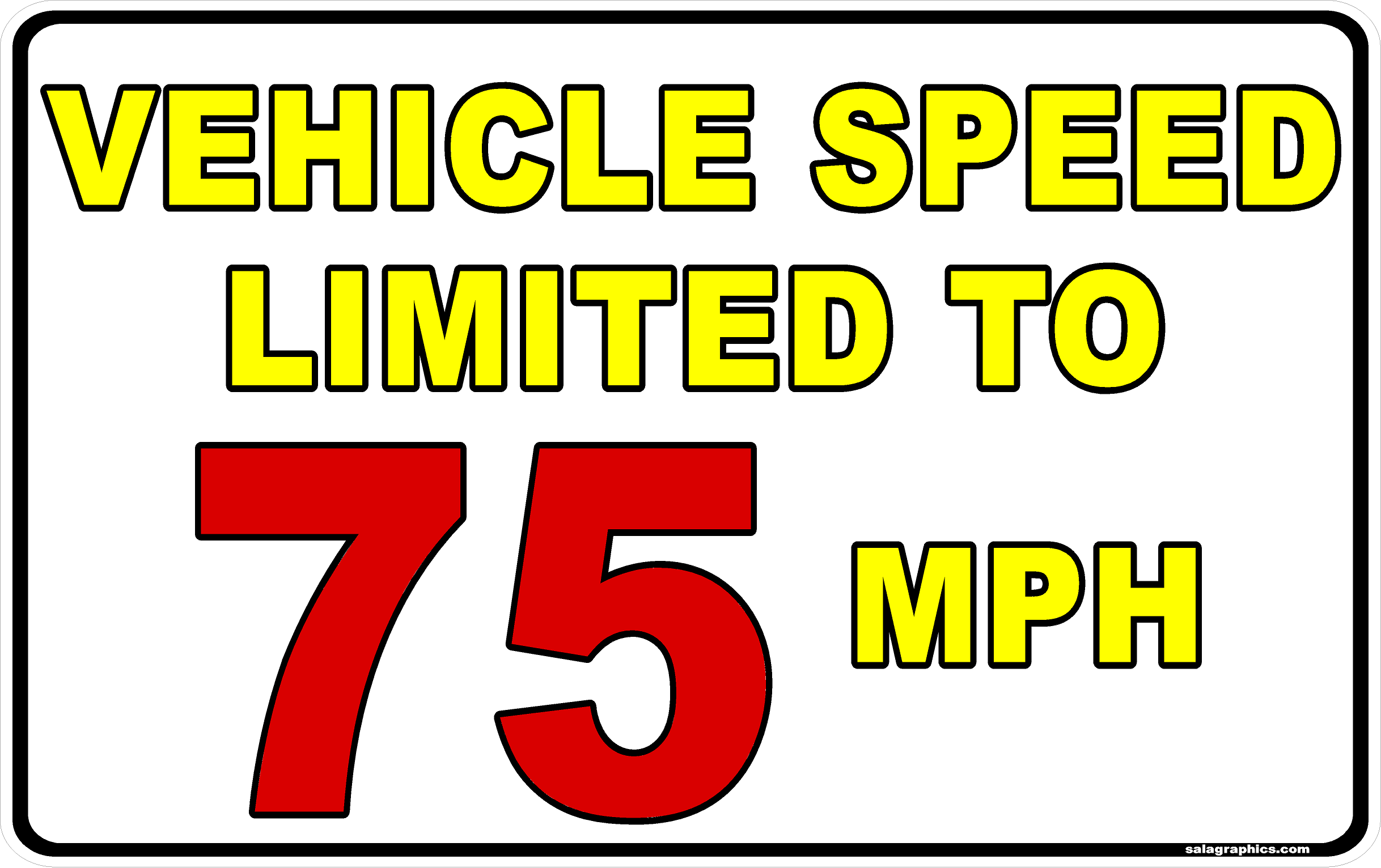 Vehicle Speed Limited to (Choice of Speed) MPH Decal. – Signs by ...