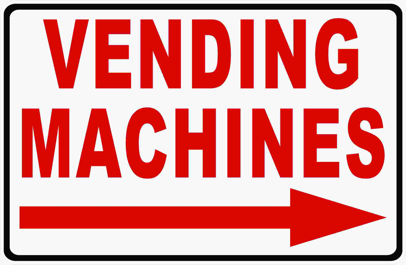 Vending Machines with Optional Arrow Sign – signs by salagraphics