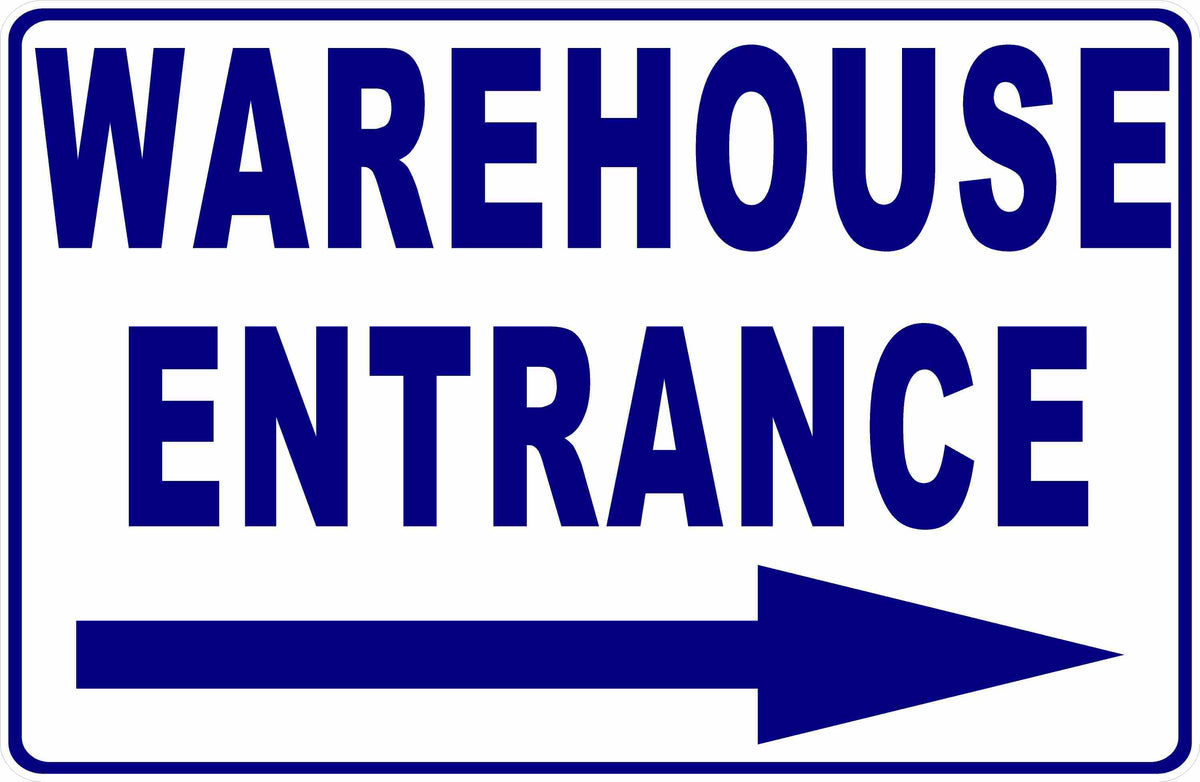 Warehouse Entrance with optional Directional Arrow Sign – Signs by ...