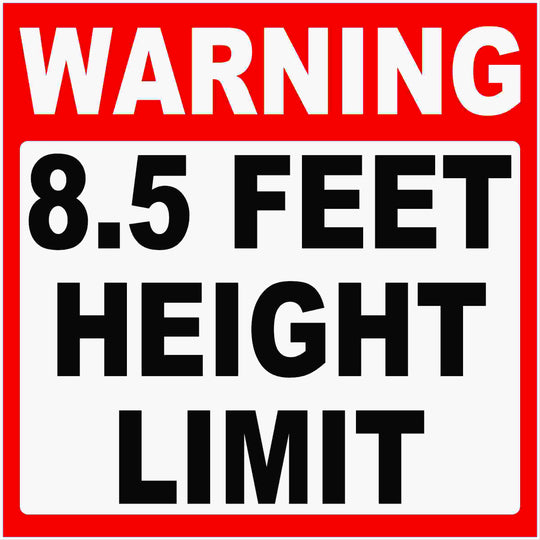 Warning 8.5 Feet Height Limit Decal – Signs by SalaGraphics