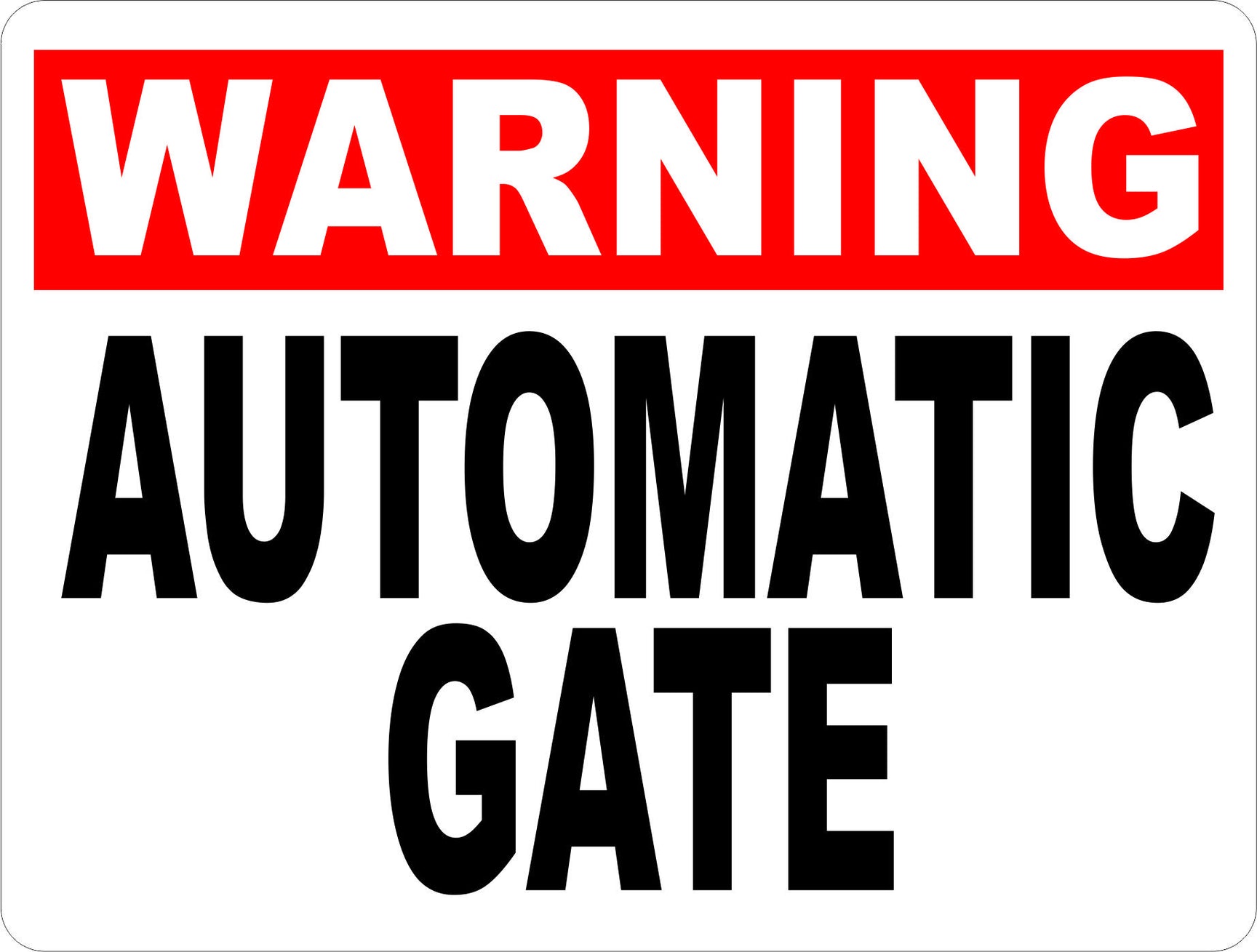 Warning Automatic Gate Sign – Signs by SalaGraphics