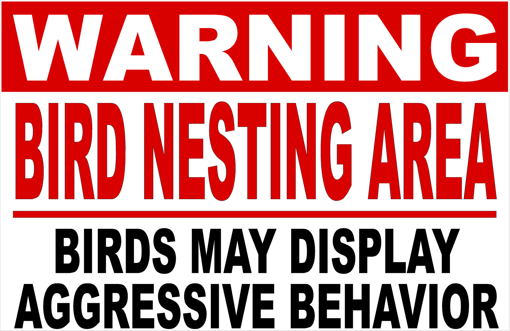 Warning Bird Nesting Area Birds May Display Aggressive Behavior Sign ...