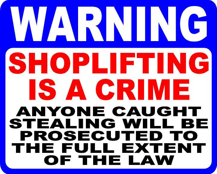 Warning Shoplifting is a Crime Decal – Signs by SalaGraphics