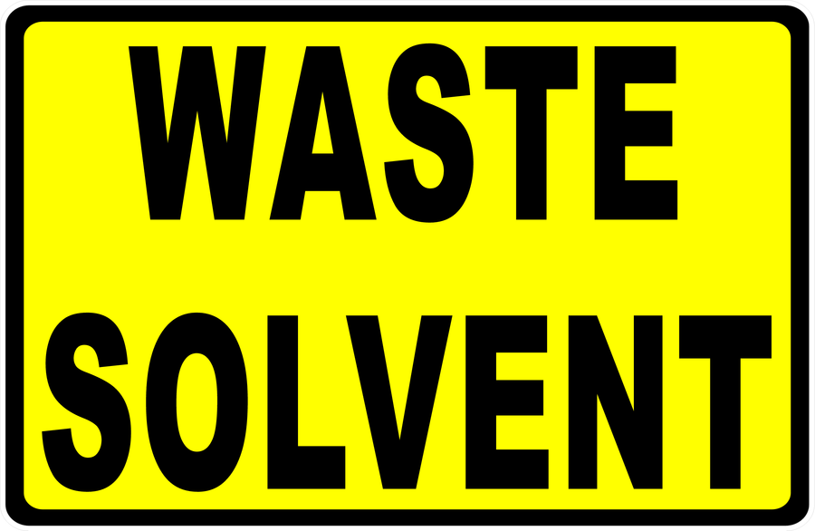 Waste Solvent Sign – Signs by SalaGraphics